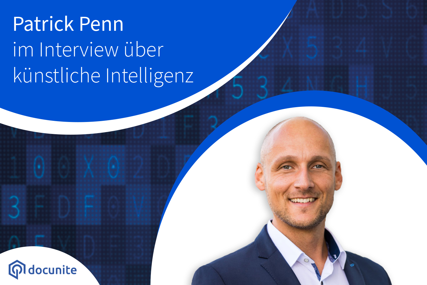 Patrick Penn - im Interview über künstliche Intelligenz - docunite ...